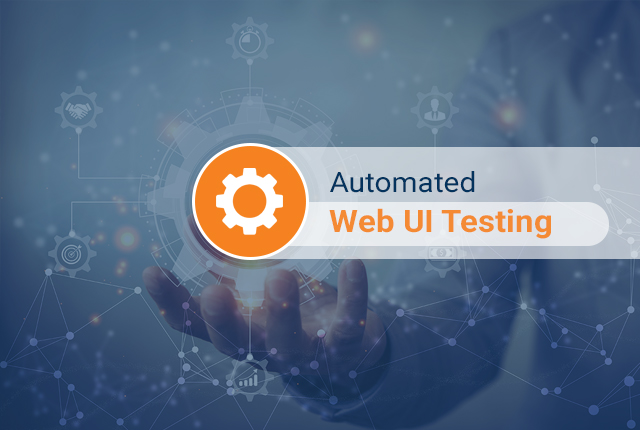Learn How To Perform Automated Web UI Testing