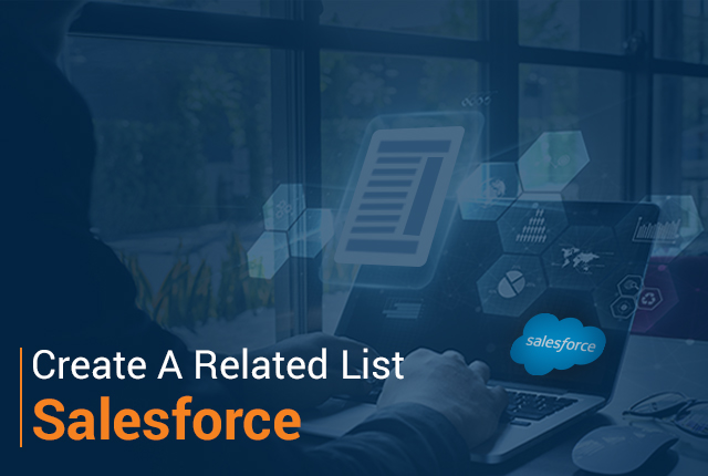 How to Make a Related List Visible in Salesforce?